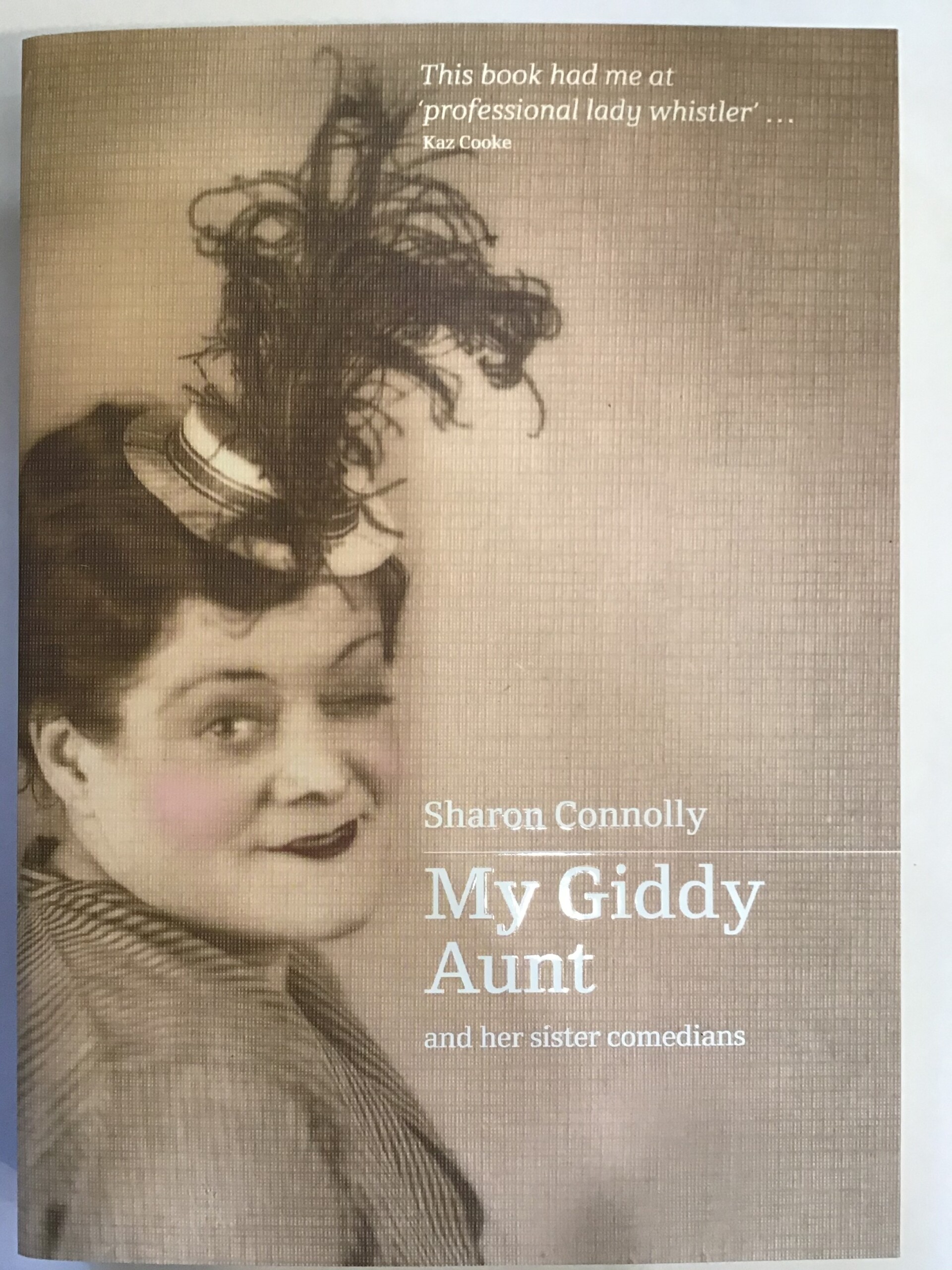 My Giddy Aunt And Her Sister Comedians Sharon Connolly 30 Fremantle